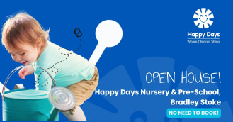 Open House! Come and take a closer look at Happy Days Bradley Stoke ...