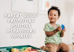 Parent guide: promoting positive behaviours updated