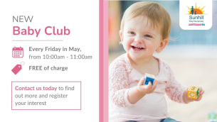 Free Baby Club! Every Friday in May (10am-11am)