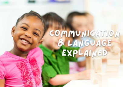 Understanding the EYFS: Communication & Language explained