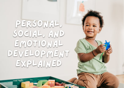 Personal, social, and emotional development explained