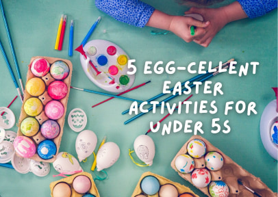 5 Easter activities for under 5s