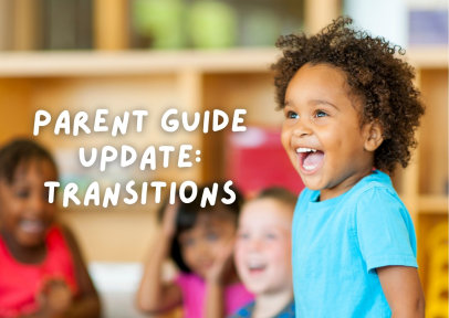 Parent guide updated: transitions