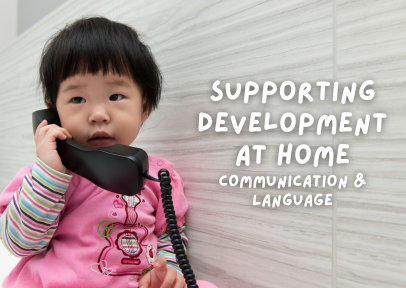 Supporting Development at Home for Under 5s: Communication and Language
